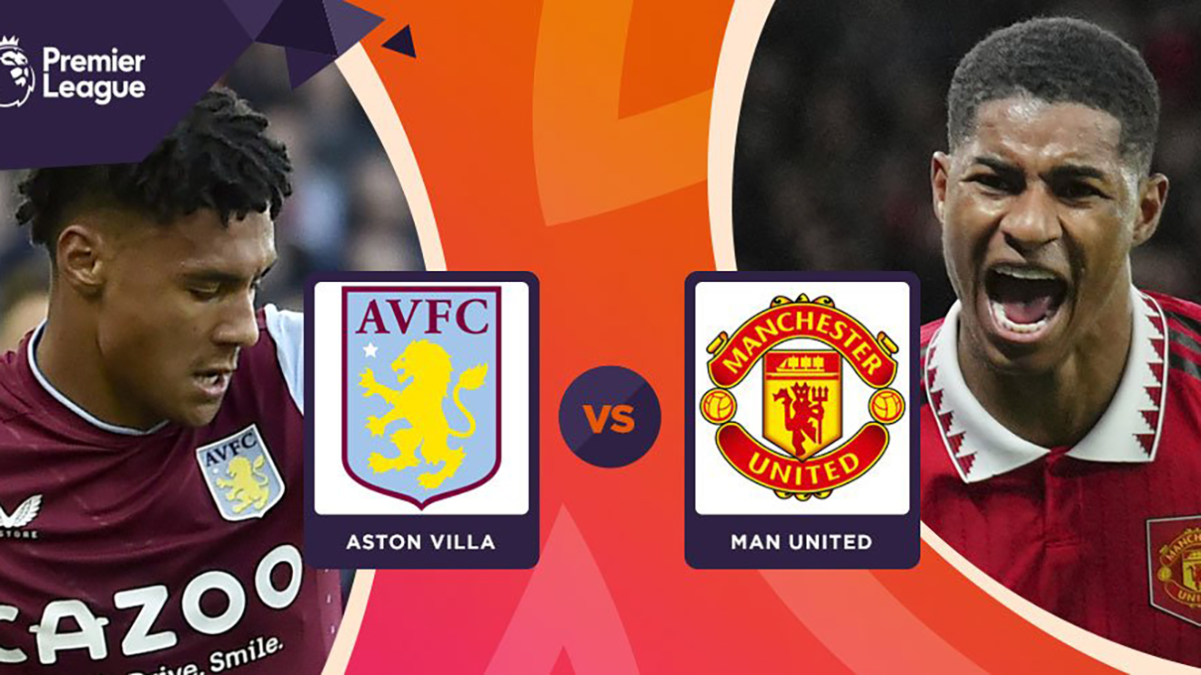Trực tiếp bóng đá MU vs Aston Villa: Ronaldo đi vào lịch sử giải Ngoại hạng