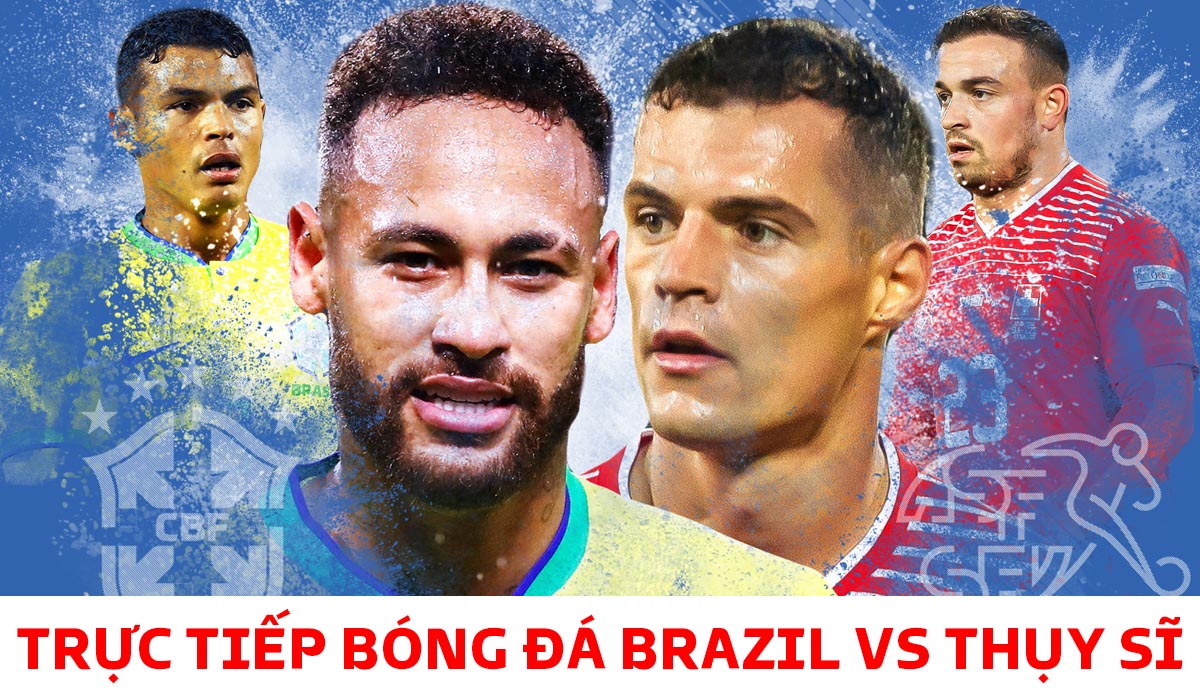 Kết quả bóng đá Brazil 1-0 Thụy Sĩ, bảng G World Cup 2022: Trụ cột MU ...