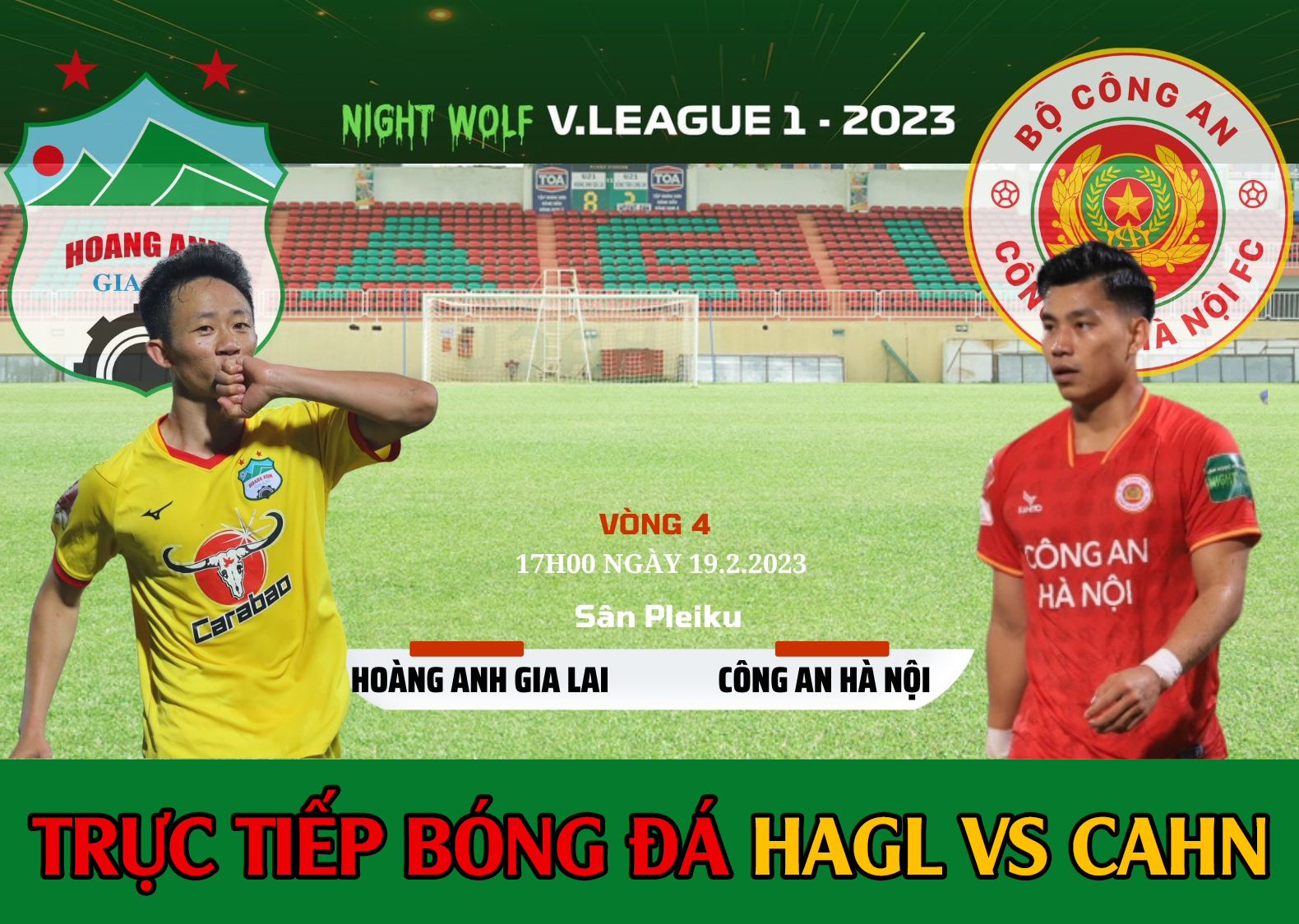 Trực tiếp bóng đá Việt Nam hôm nay HAGL vs CAHN; Xem bóng đá trực tuyến ...