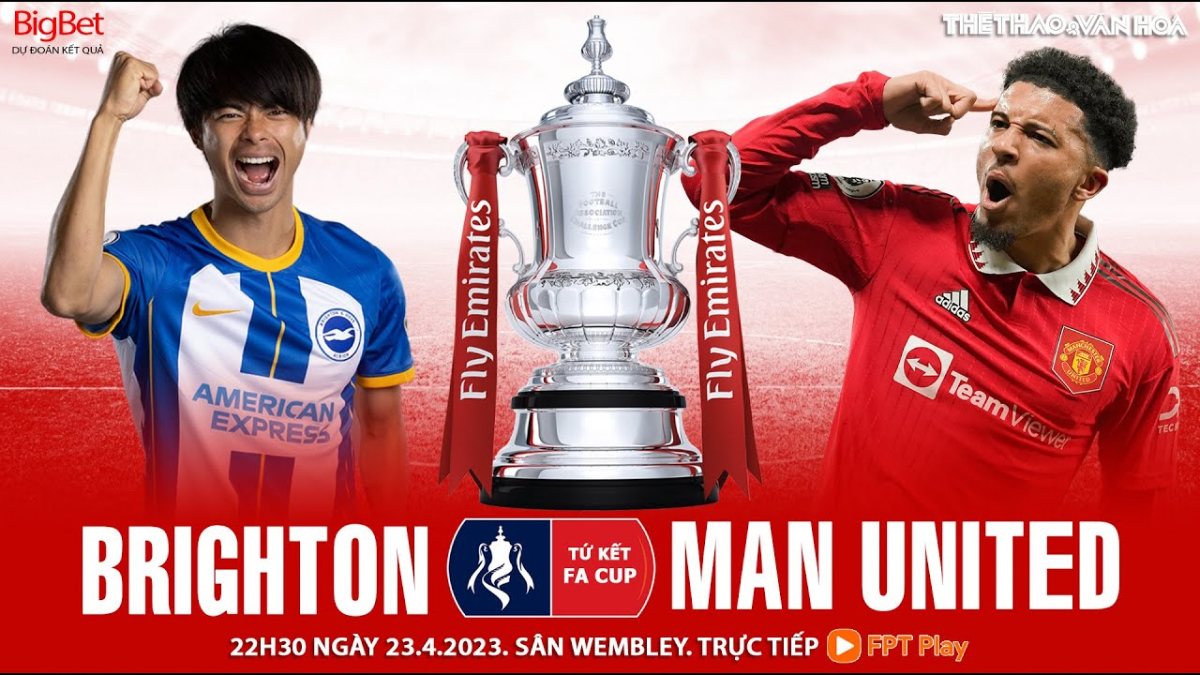 Xem trực tiếp bóng đá MU vs Brighton ở đâu, kênh nào? Link xem trực ...