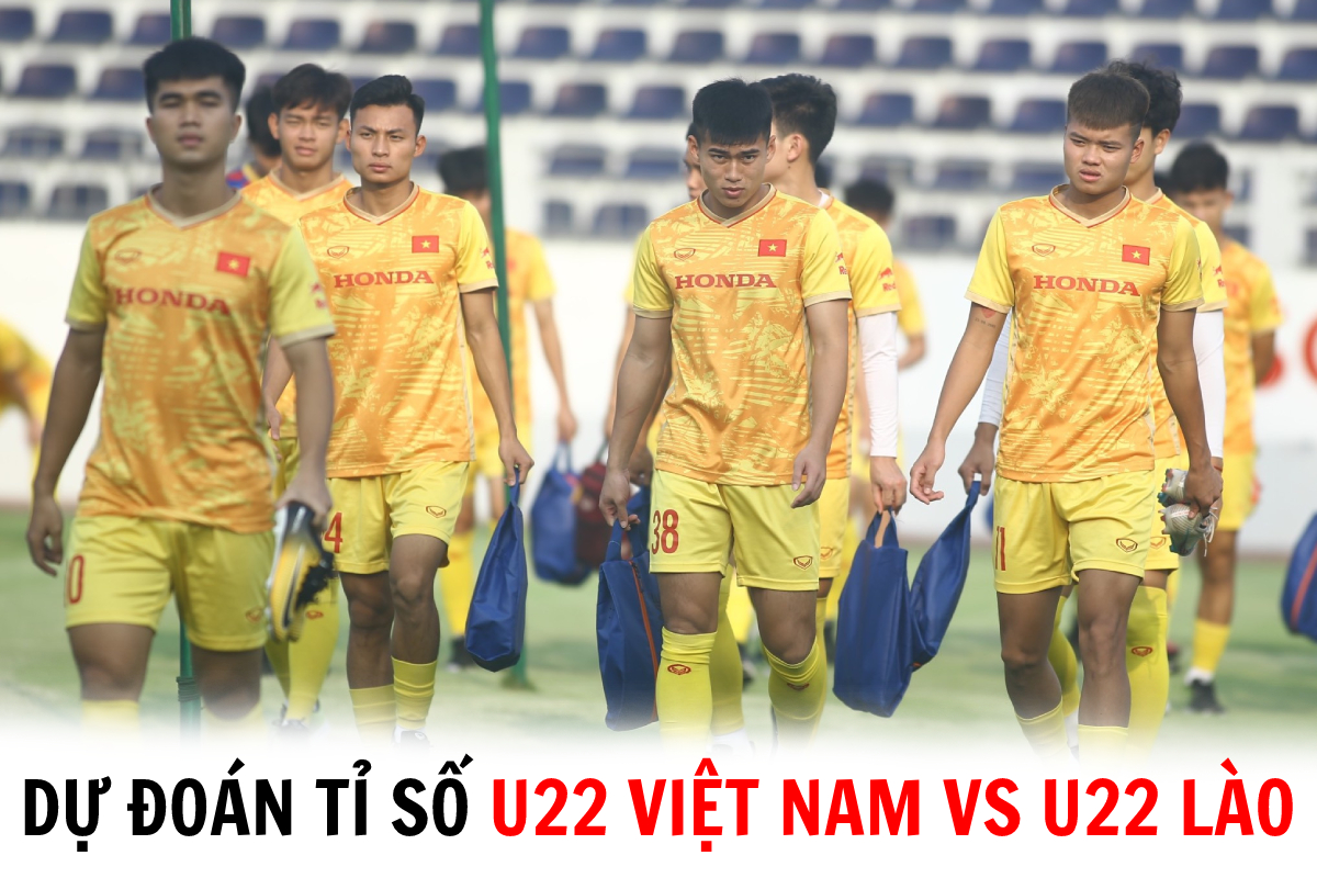 Dự đoán tỉ số U22 Việt Nam vs U22 Lào - Bảng B SEA Games 32: Trò cưng HLV Troussier lập công?