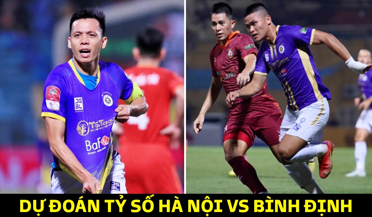 Dự đoán tỷ số Hà Nội FC vs Quy Nhơn Bình Định - V.League 2023/24: QBV Việt Nam gây sốt?