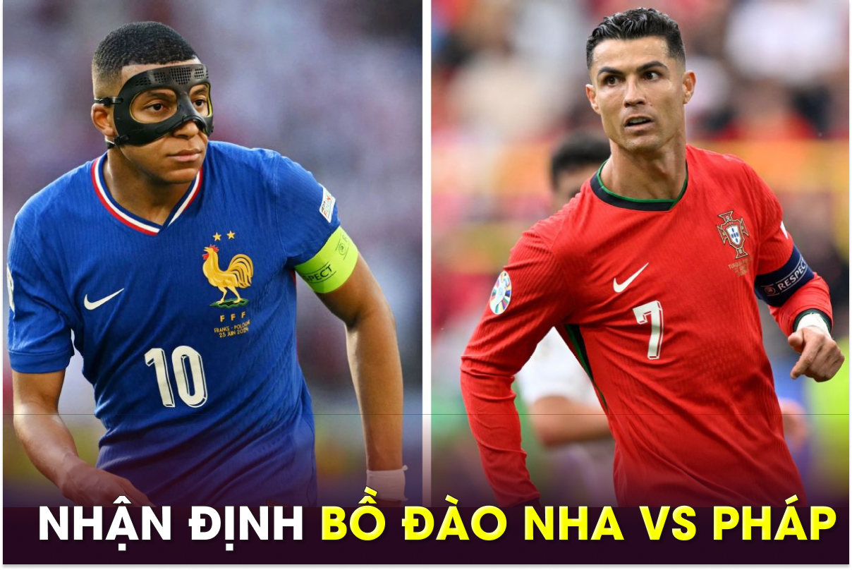 Nhận định bóng đá Bồ Đào Nha vs Pháp - EURO 2024: Ronaldo ôm hận trước ...