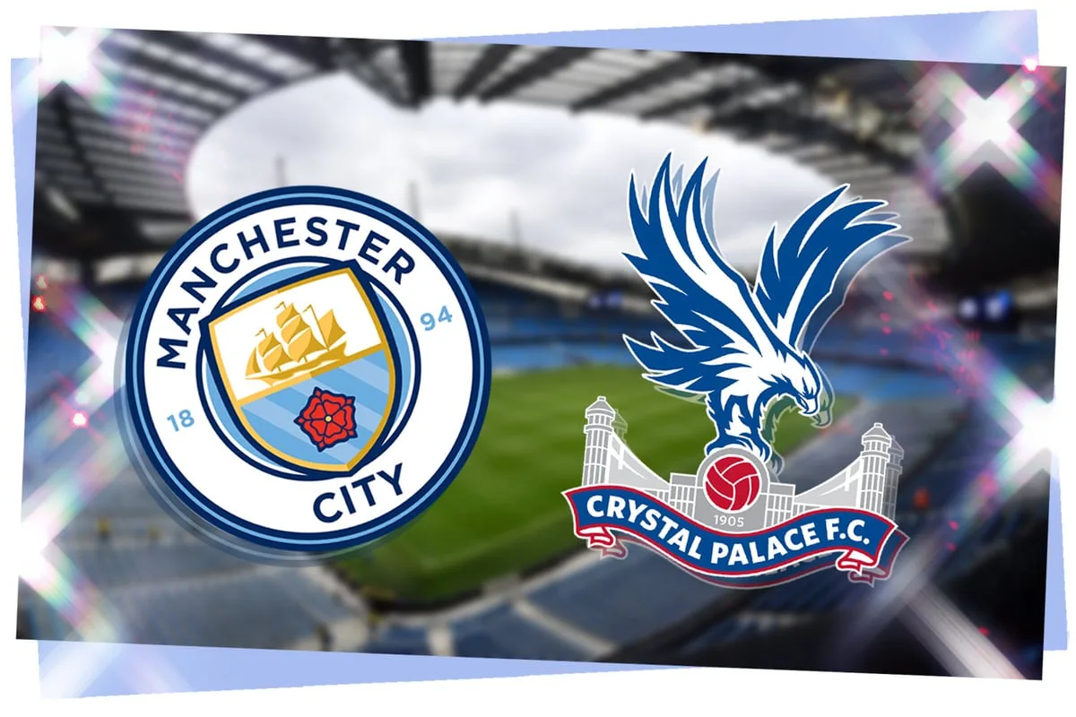 Nhận định Man City vs Crystal Palace: Thầy trò Pep Guardiola không được ...